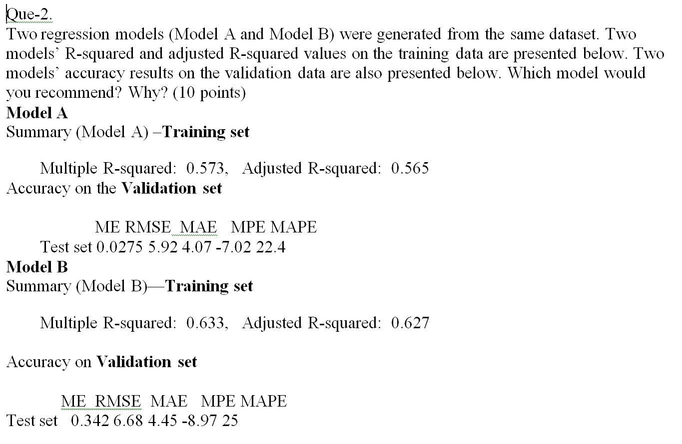 Solved Que-2. Two regression models (Model A and Model B) | Chegg.com