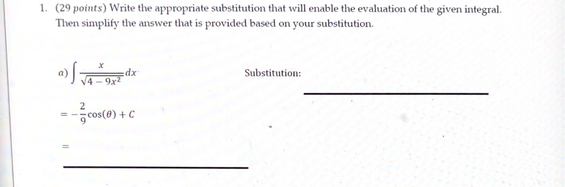 Solved 1. (29 points) Write the appropriate substitution | Chegg.com