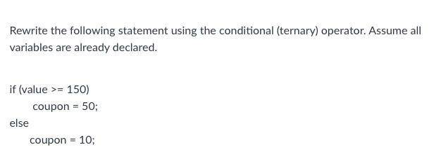 Solved Rewrite the following statement using the conditional | Chegg.com