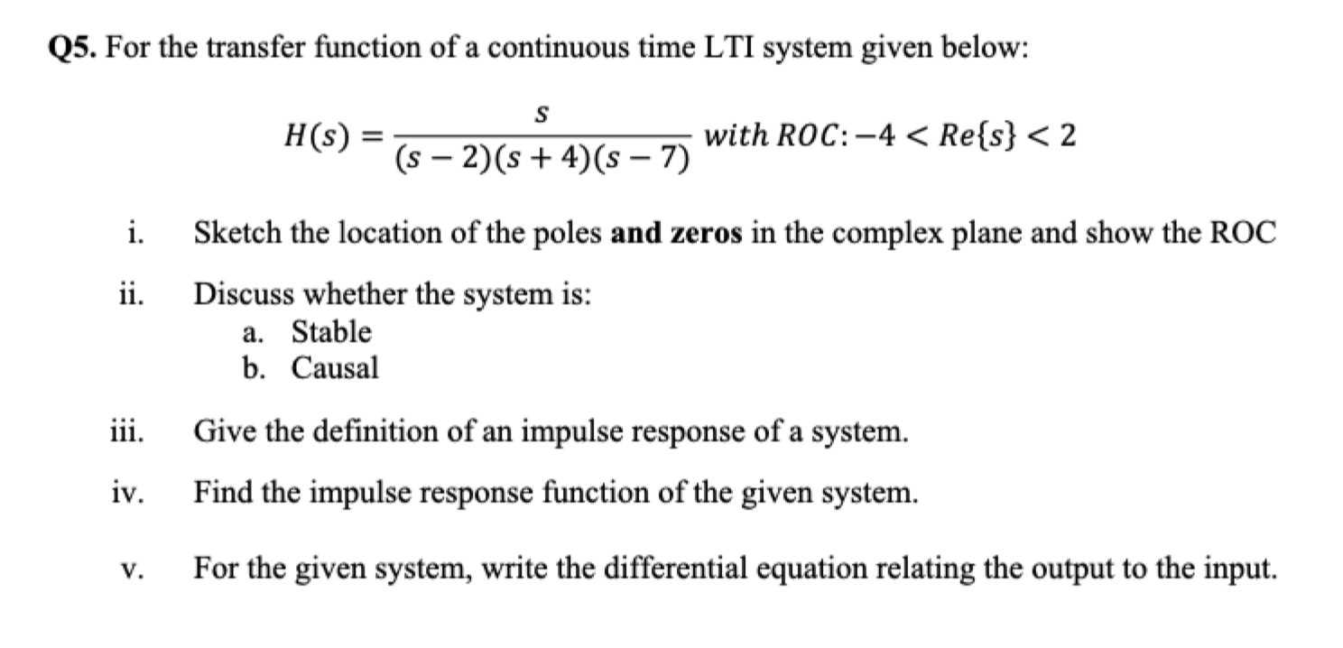 Solved Q5. For the transfer function of a continuous time | Chegg.com