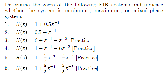 Solved Determine the zeros of the following FIR systems and | Chegg.com