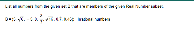 Solved List all numbers from the given set B that are | Chegg.com