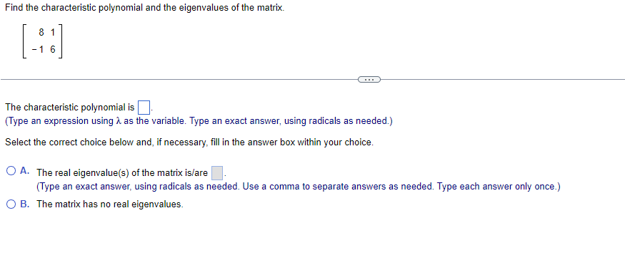 Solved Find the characteristic polynomial and the | Chegg.com