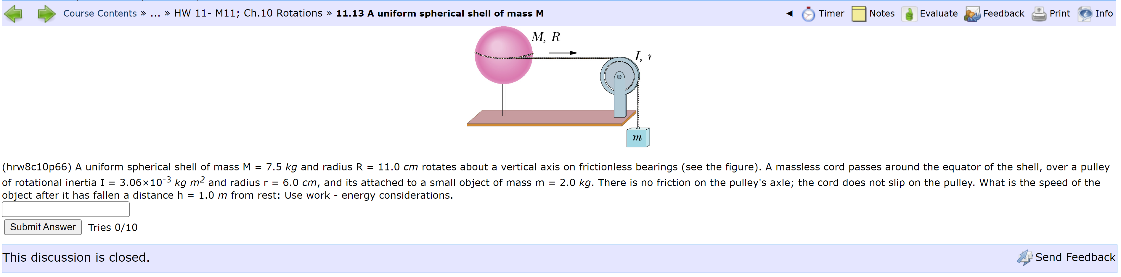 Solved (hrw8c10p66) ﻿A uniform spherical shell of mass M | Chegg.com