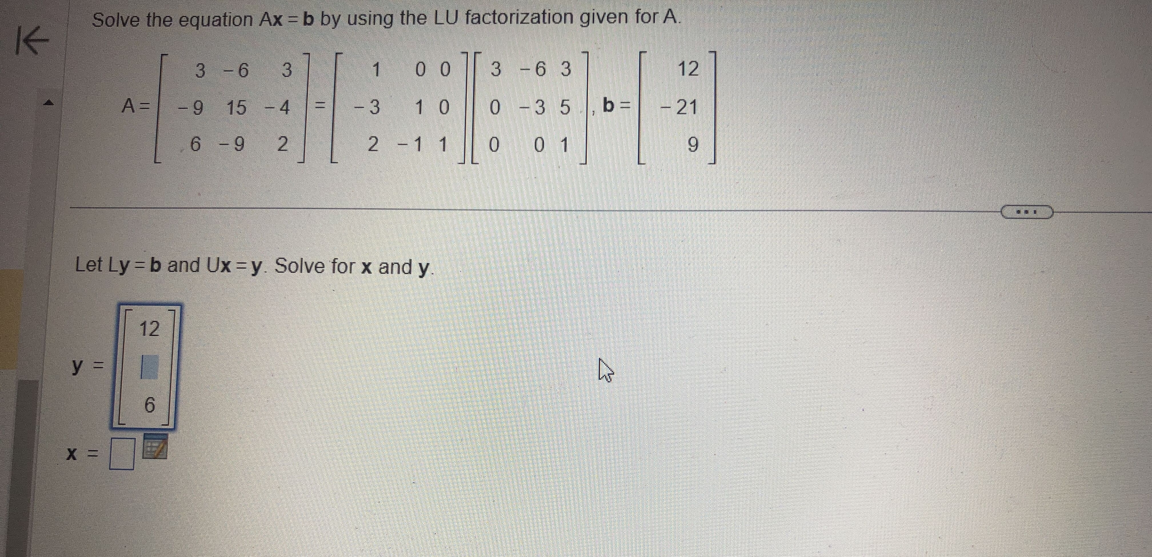 Solved Solve the equation Ax=b by using the LU factorization | Chegg.com