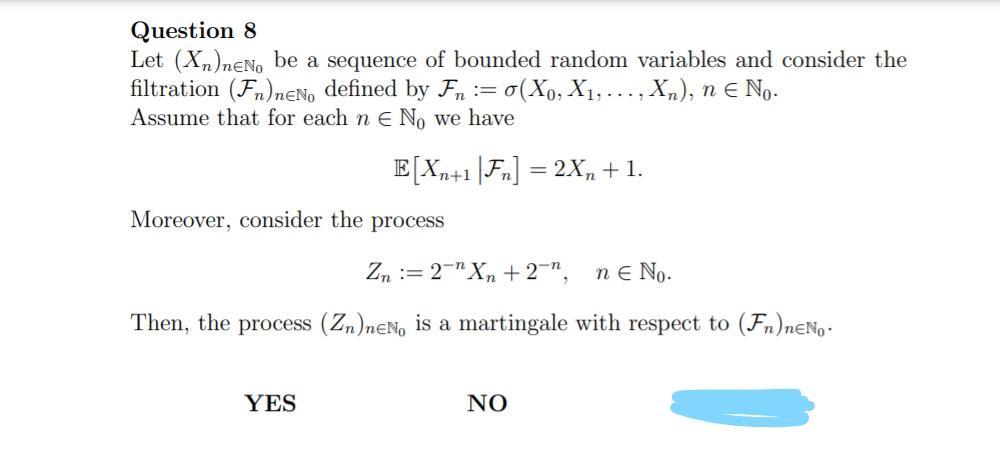 Solved Question 8 Let (Xn)neN, be a sequence of bounded | Chegg.com