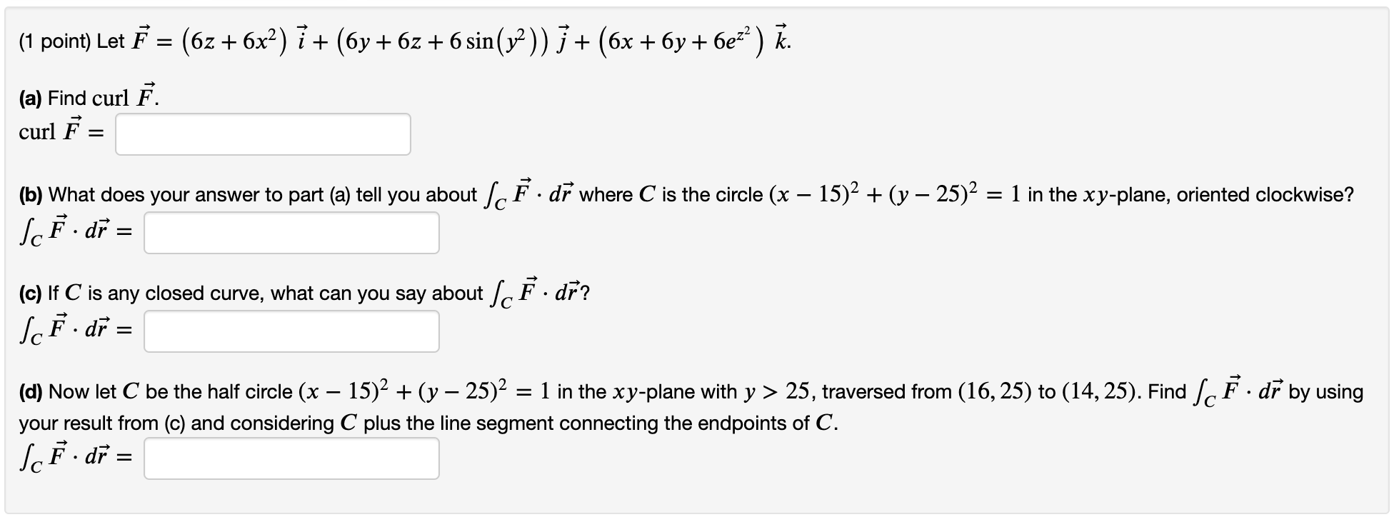 Solved (1 point) Let 𝐹⃗ =(6𝑧+6𝑥2)i⃗ | Chegg.com