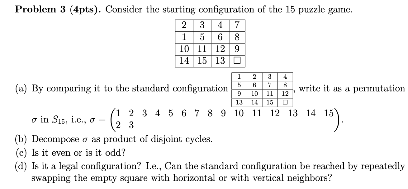 Solved Problem 3 (4pts). Consider the starting configuration | Chegg.com
