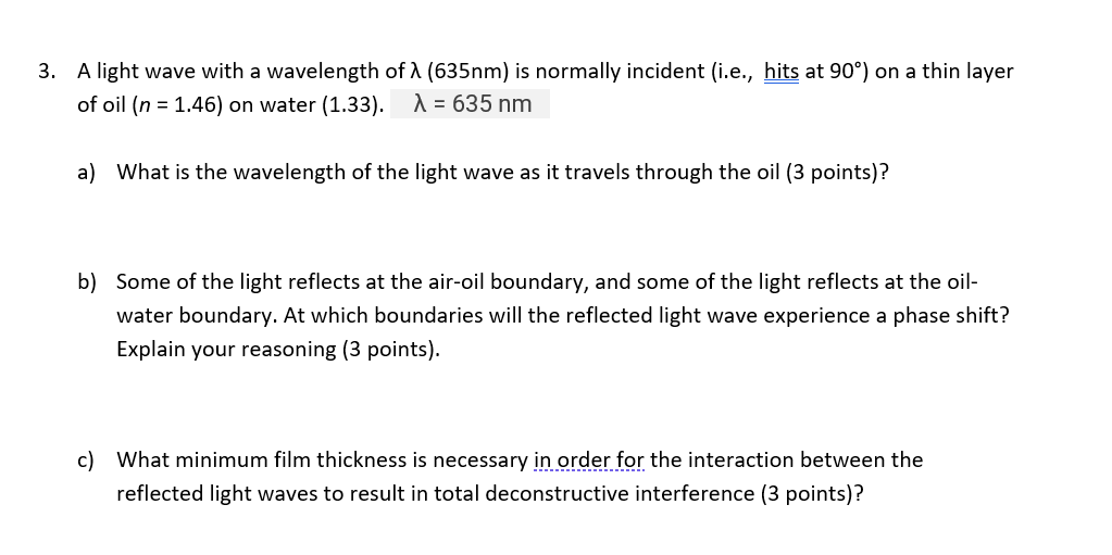 Solved 3. A light wave with a wavelength of λ(635 nm) is | Chegg.com