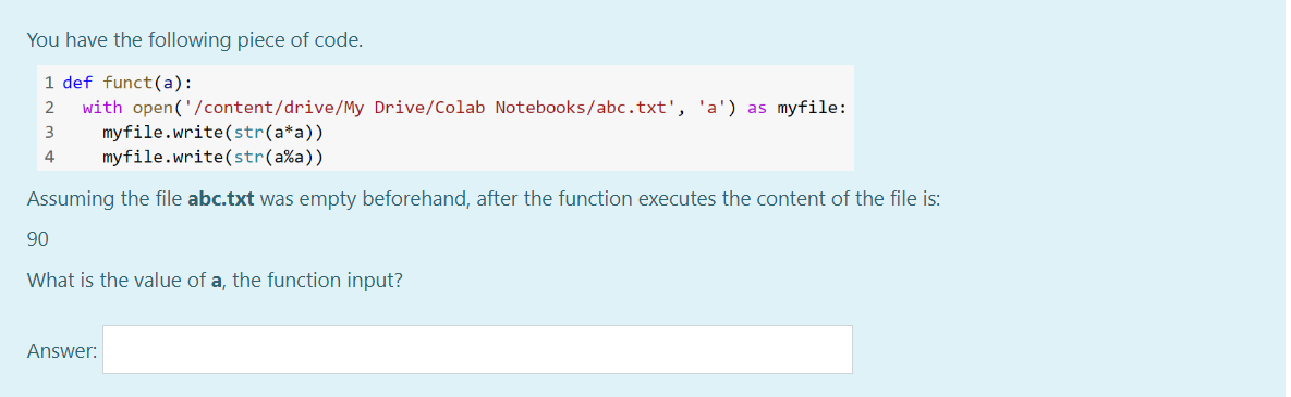 Solved You have the following piece of code. 1 def funct(a): | Chegg.com