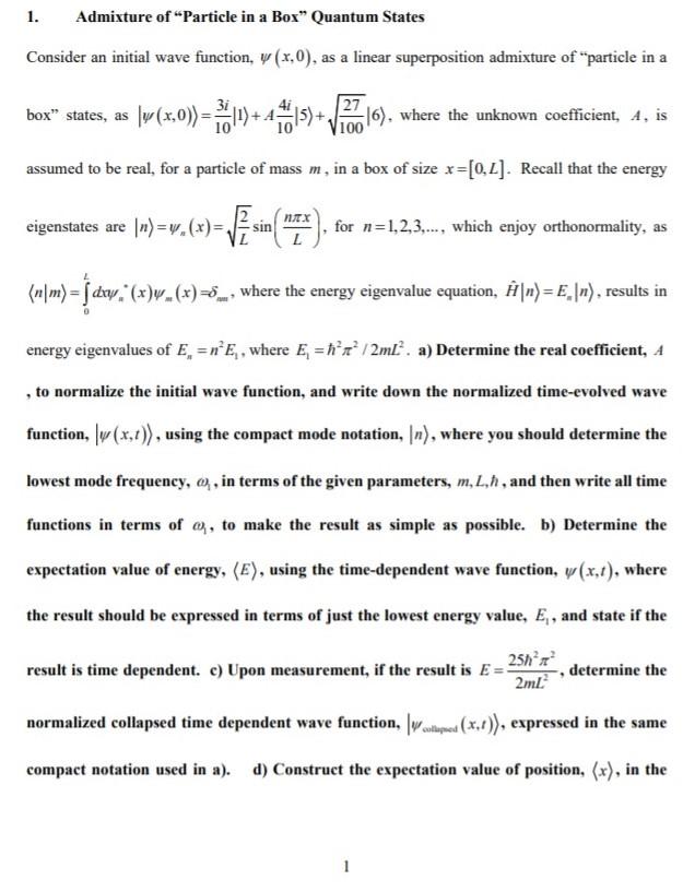 Solved 1. Admixture of “Particle in a Box" Quantum States | Chegg.com