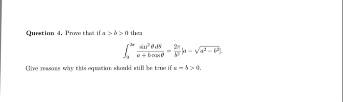 Solved Prove that if a > b > 0 then integral^2 pi_0 sin^2 | Chegg.com