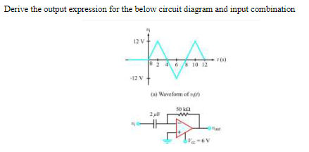 Solved Derive the output expression for the below circuit | Chegg.com