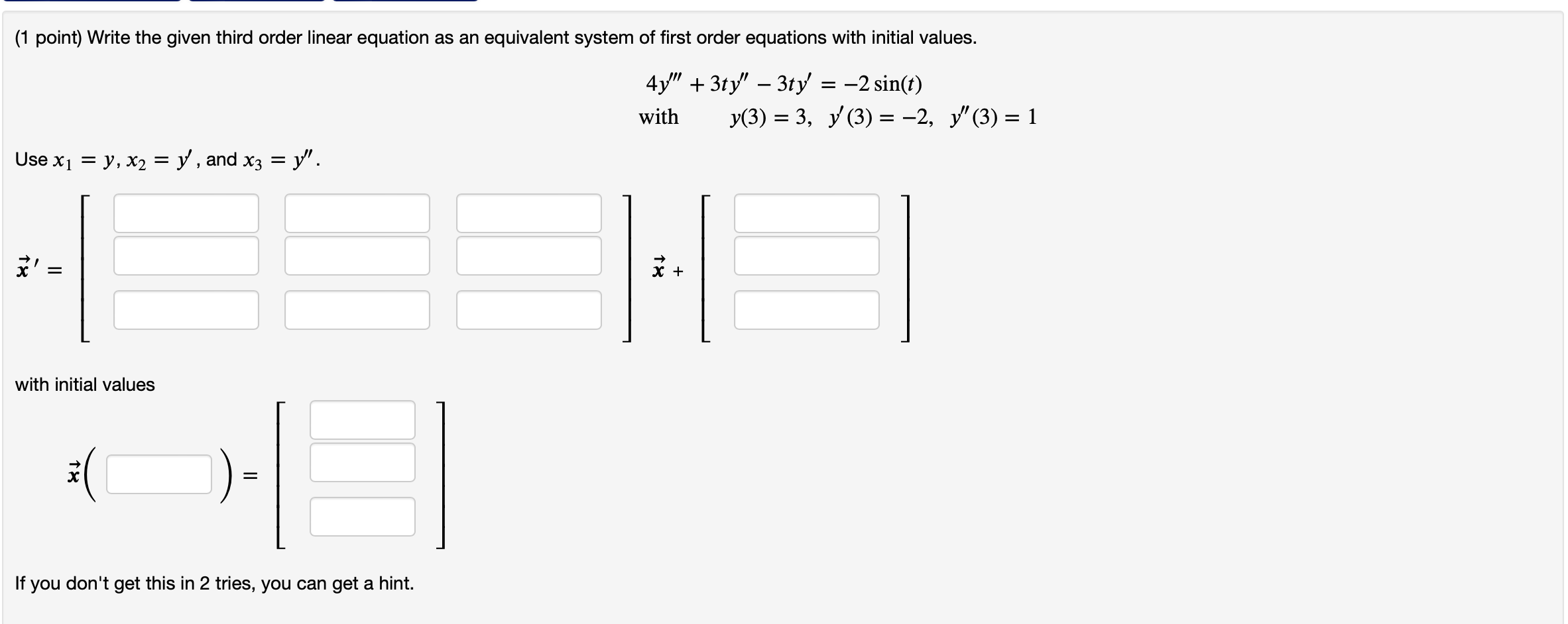 Solved (1 point) Write the given third order linear equation | Chegg.com Solved (1 point) Write the given third order linear equation | Chegg.com