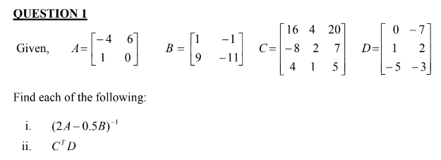 Solved QUESTION 1 Given, A=[−4160] | Chegg.com