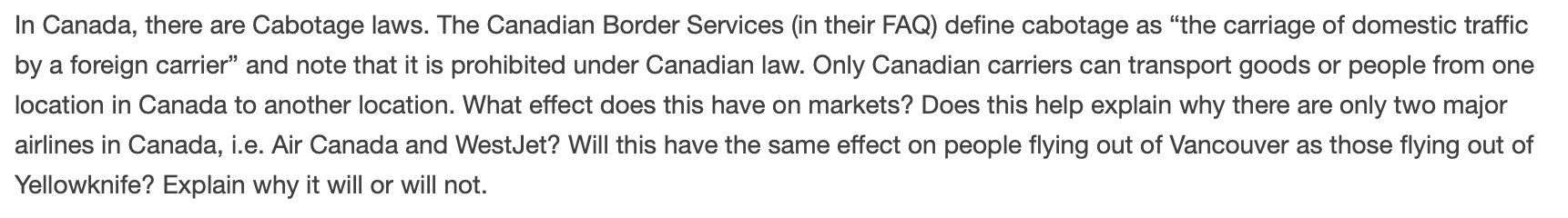 Solved In Canada, there are Cabotage laws. The Canadian | Chegg.com