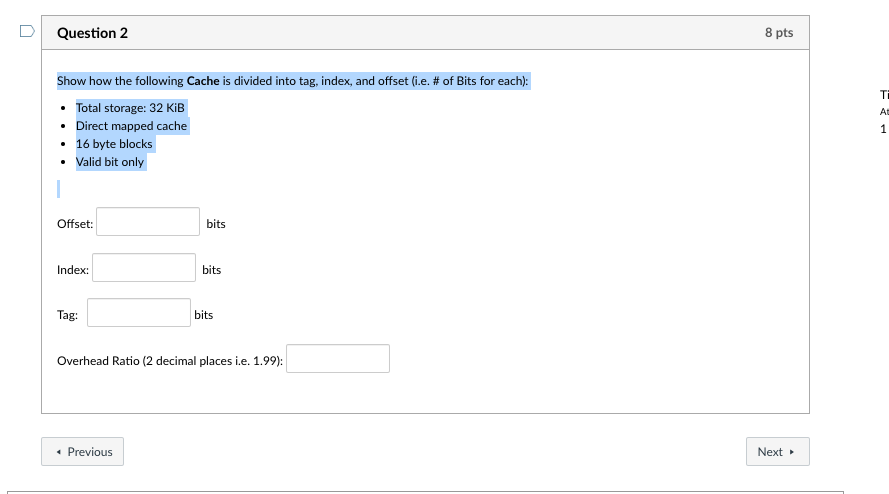Solved Show how the following Cache is divided into tag, | Chegg.com