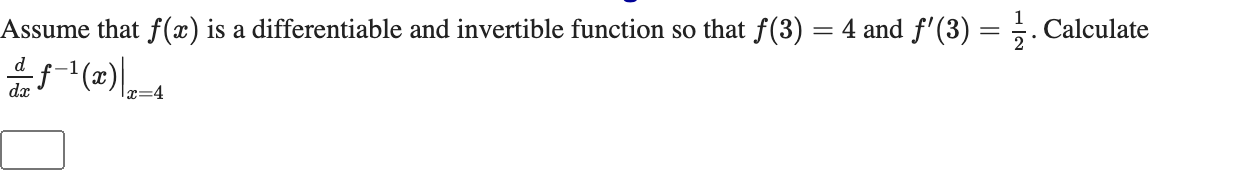 Solved = Assume that f(x) is a differentiable and invertible | Chegg.com