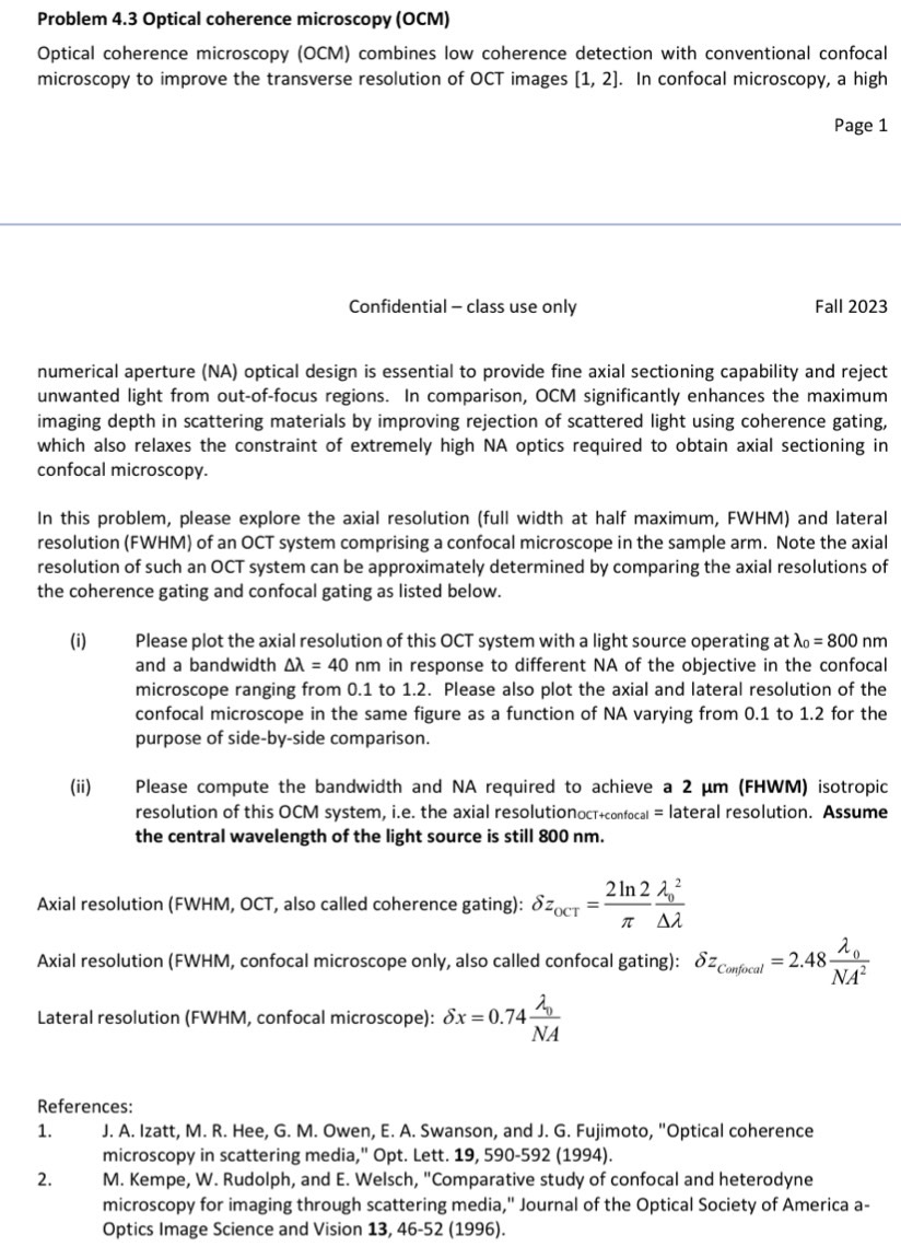 Solved Problem 4.3 Optical coherence microscopy (OCM) | Chegg.com