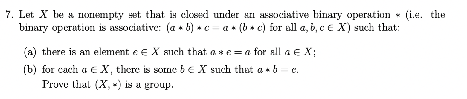 Solved 7 Let X Be A Nonempty Set That Is Closed Under An 3937