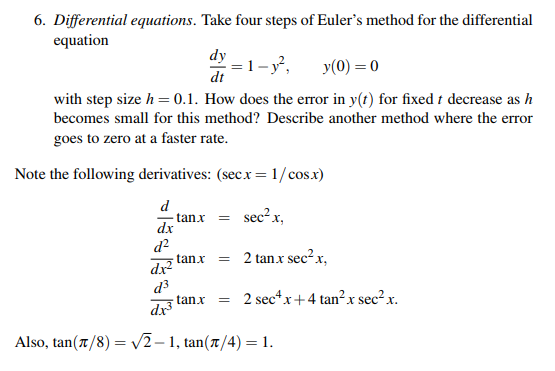 Solved 6. Diferential equations. Take four steps of Euler's | Chegg.com