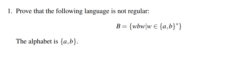 Solved Prove that the following language is not regular:B | Chegg.com