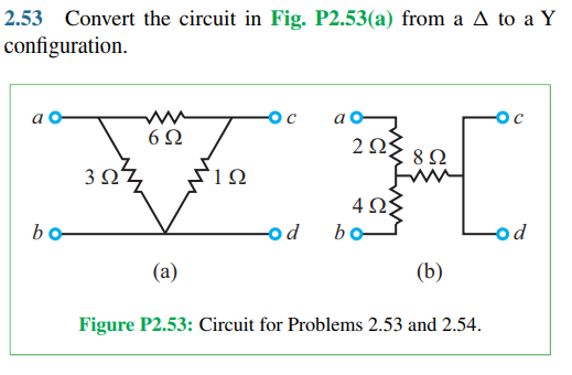 Solved 2.53 Convert the circuit in Fig. P2.53(a) from a A to | Chegg.com