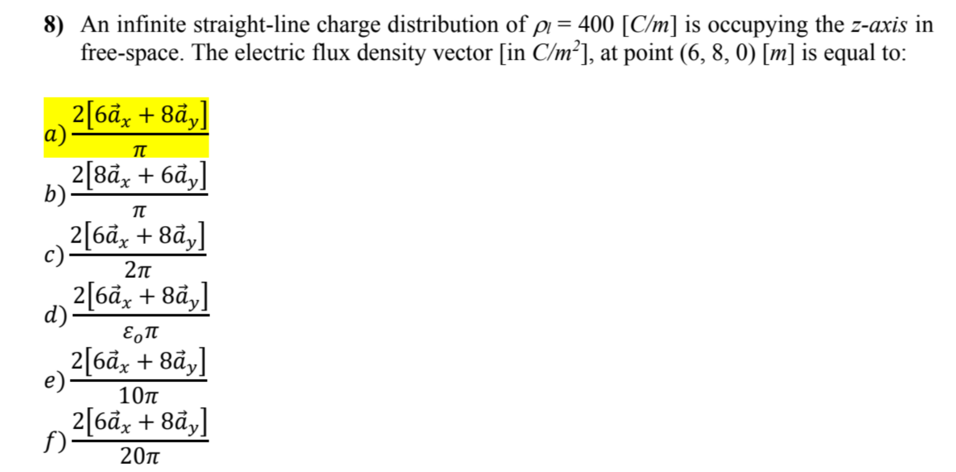 Solved 8) An infinite straight-line charge distribution of | Chegg.com