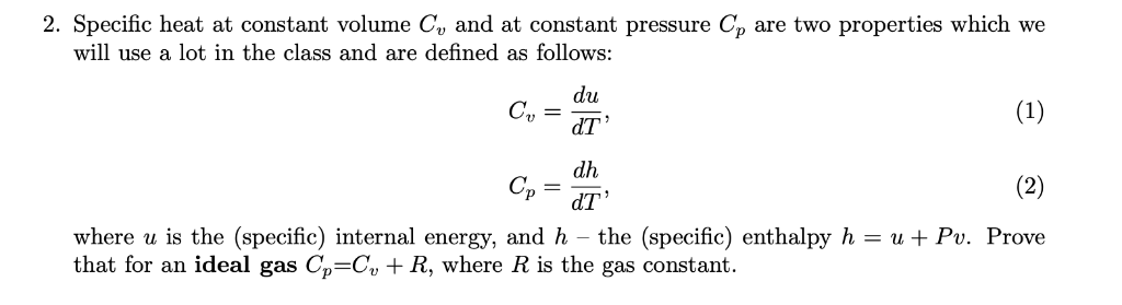 Solved 2. Specific heat at constant volume C, and at | Chegg.com