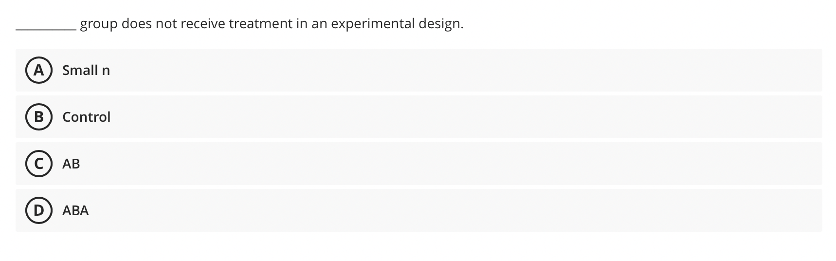 Solved group does not receive treatment in an experimental | Chegg.com