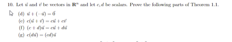 Solved 10. Let u and v be vectors in Rn and let c,d be | Chegg.com