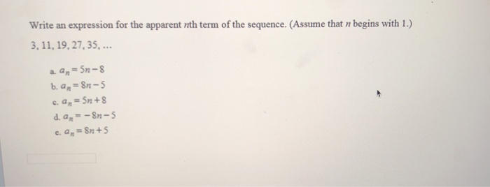 Solved Write an expression for the apparent nth term of the | Chegg.com