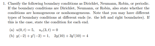 Solved 1. Classify the following boundary conditions as | Chegg.com