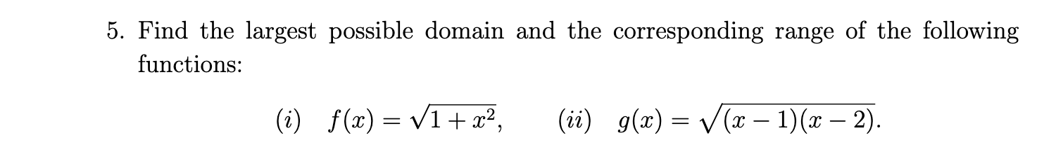Solved Find the largest possible domain and the | Chegg.com