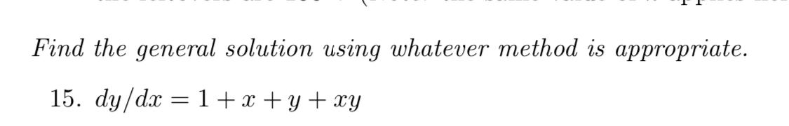 Solved Find the general solution using whatever method is | Chegg.com
