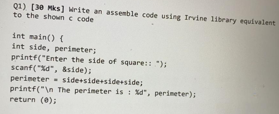 Solved Q1). [30 Mks] Write an assemble code using Irvine | Chegg.com