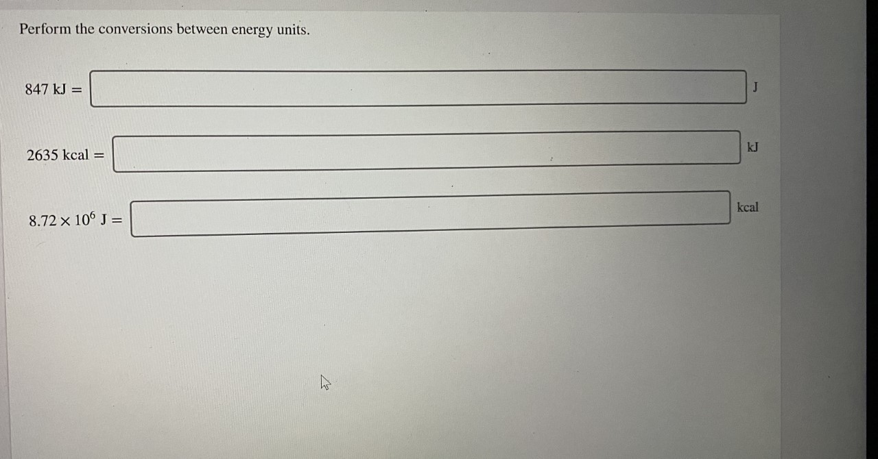 Solved Perform the conversions between energy units. 847 kJ | Chegg.com