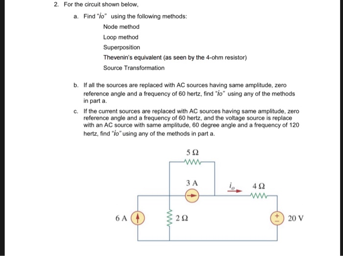 Solved 2. For the circuit shown below, a. Find "io" using | Chegg.com