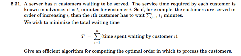 Solved 31. A server has n customers waiting to be served. | Chegg.com