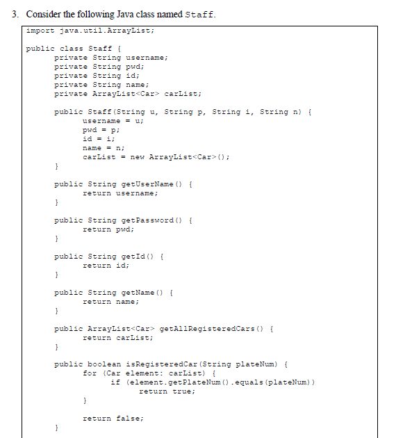 Solved 3. Consider the following Java class named Staff. | Chegg.com
