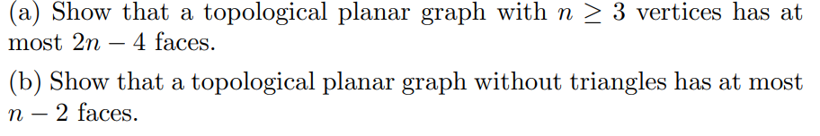Solved (a) ﻿Show that a topological planar graph with n≥3 | Chegg.com