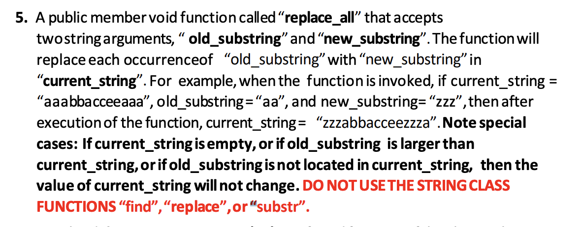 Solved 5. A public member void function called “replace_all” | Chegg.com