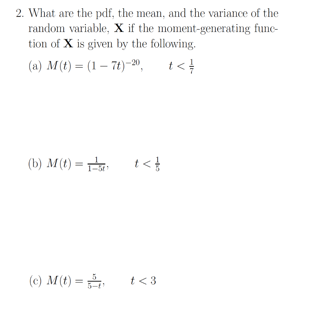 Solved 2. What are the pdf, the mean, and the variance of | Chegg.com