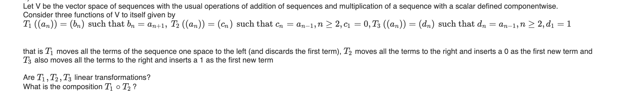 Solved Let V be the vector space of sequences with the usual | Chegg.com