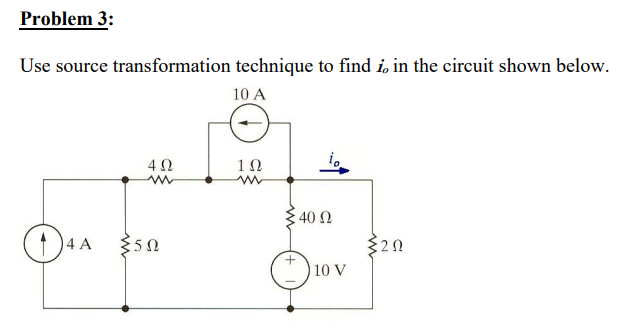 Solved Problem 3: Use source transformation technique to | Chegg.com