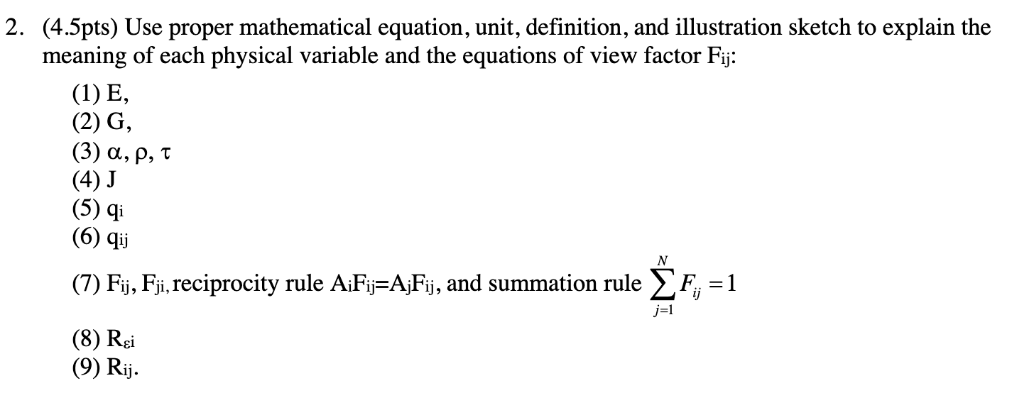 Solved 2. (4.5pts) Use proper mathematical equation, unit, | Chegg.com