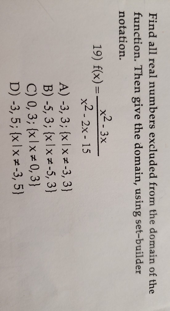 Solved Find all real numbers excluded from the domain of the | Chegg.com