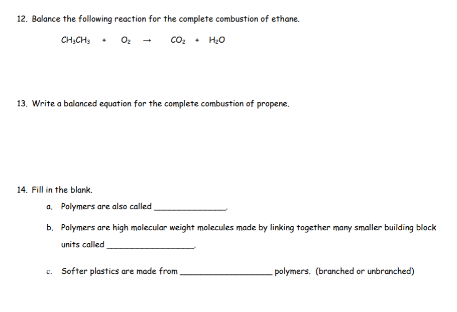 [Solved]: 12-14 please 12. Balance the following reaction