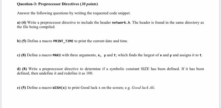 Solved Question-3: Preprocessor Directives (30 points) | Chegg.com