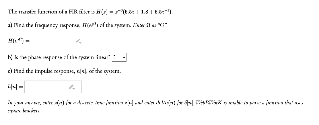 Solved The transfer function of a FIR filter is H(2) = | Chegg.com